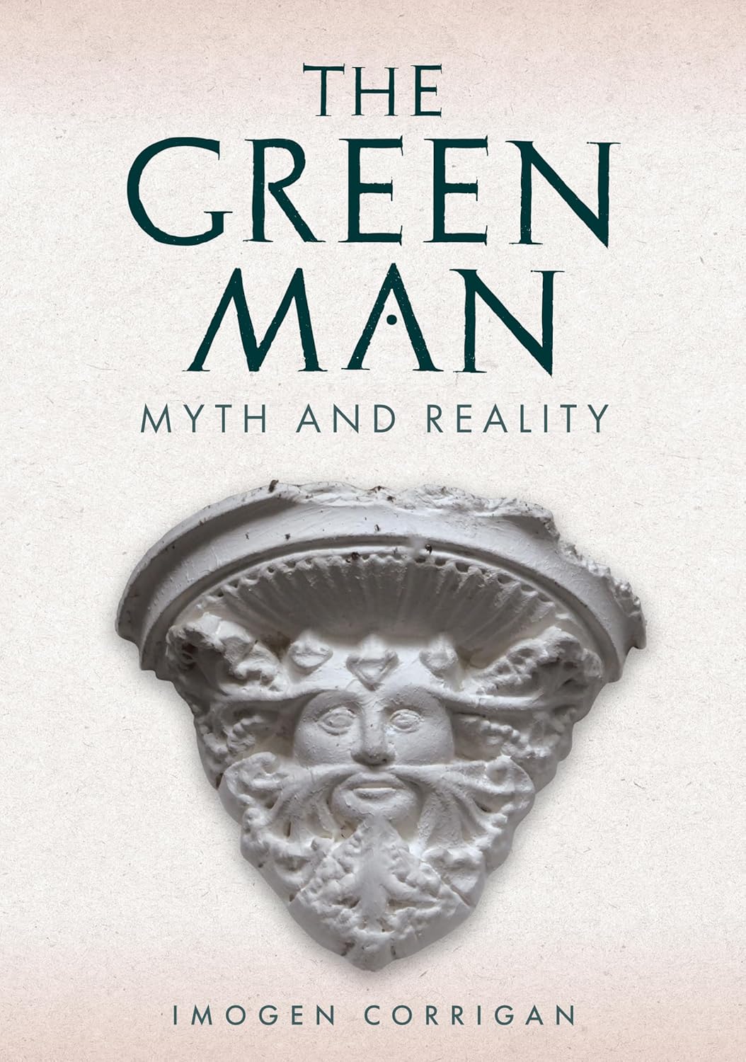 The Green Man: Myth and Reality – Imogen Corrigan | Will Vigar